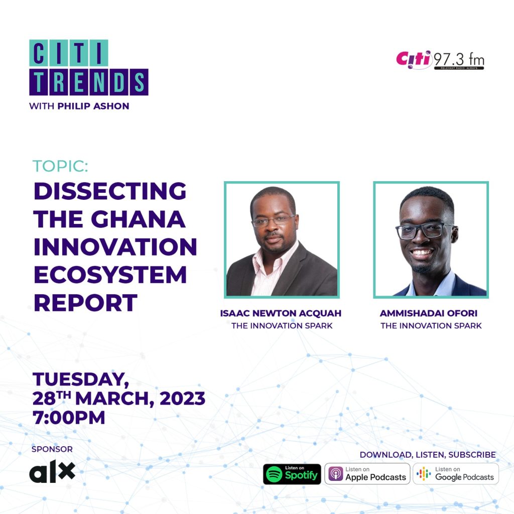 Dissecting the Ghana Innovation Ecosystem Report | Citinewsroom ...